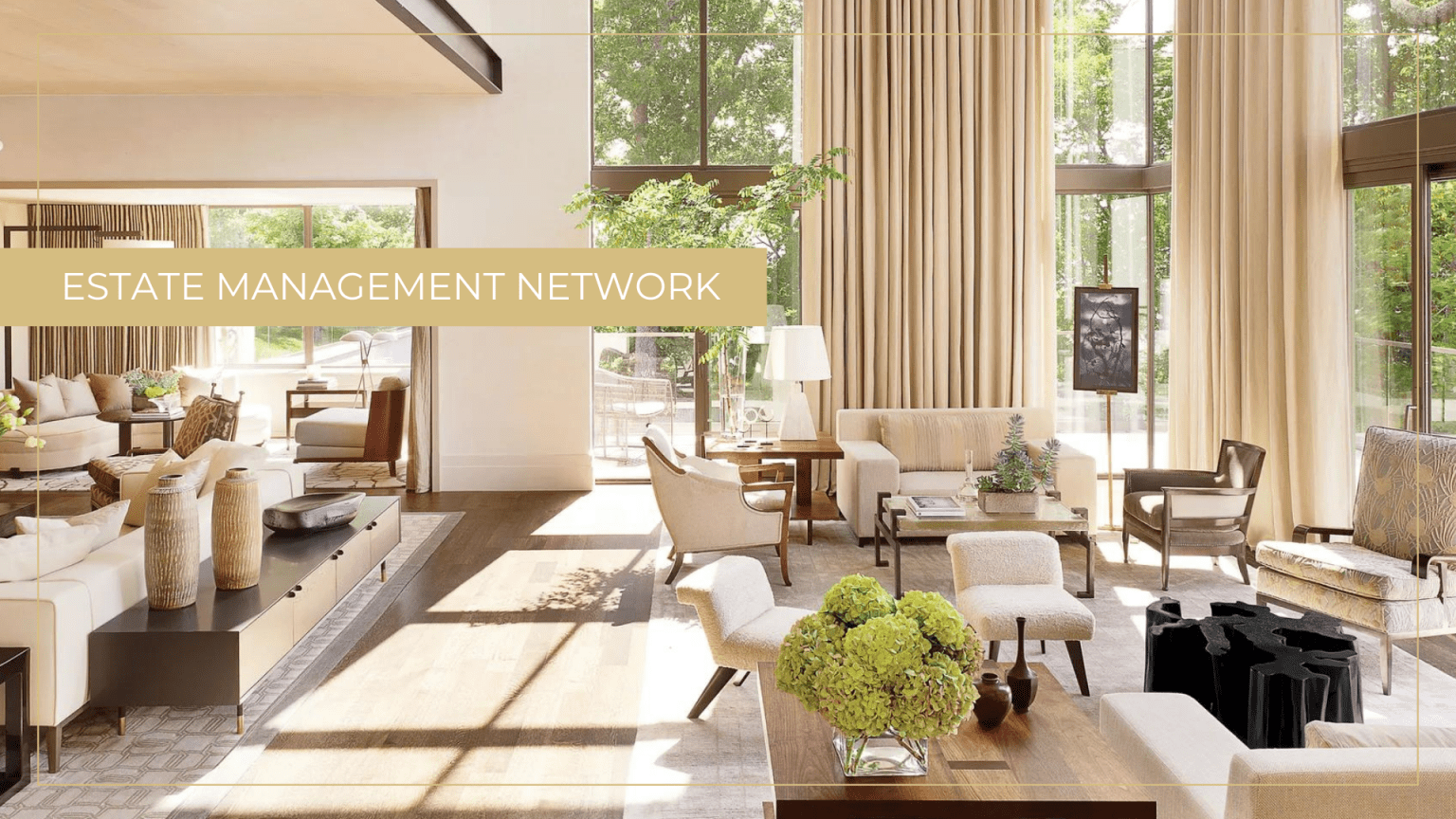 Luxury Estate Management • Celebrity Estate Management